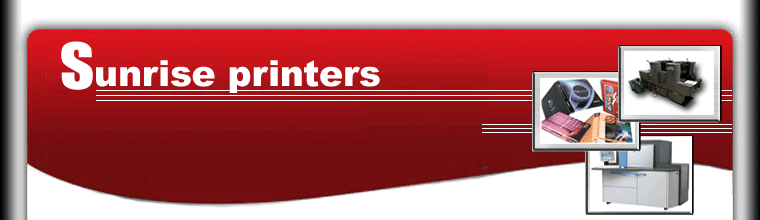 SUN RISE PRINTERS - WE OFFERS THE QUALITY PRINTING ECONOMY PROFFESSIONAL AND PROMT SERVICE